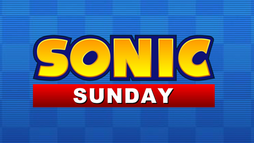 SONIC SUNDAY - FREE GAMING EVENT